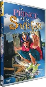 Le Prince et le surfeur : Sean Kellman, Robert Englund, Vincent ...