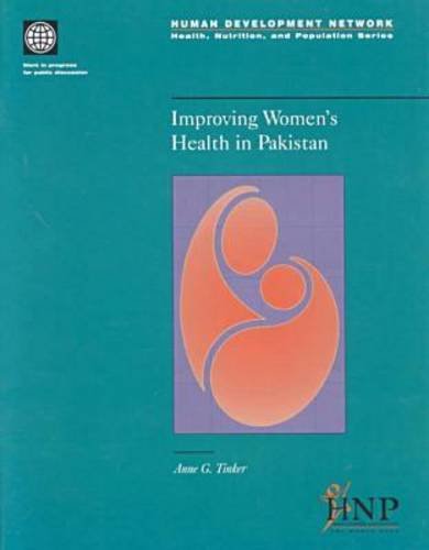 Improving Women's Health in Pakistan (Health, Nutrition, and Population ...