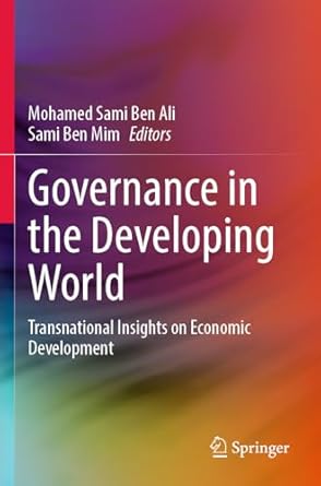 Governance in the Developing World: Transnational Insights on Economic ...