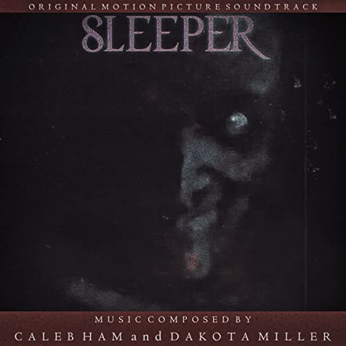 Amazon.com: Sleeper (Original Motion Picture Soundtrack) : Caleb Ham ...