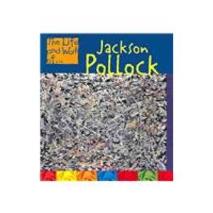 Amazon | Jackson Pollock (The Life & Work Of. . .) | Bennett, Leonie | Art