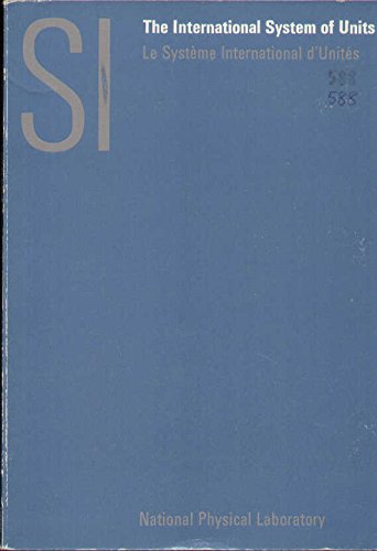 SI: the international system of units: International Bureau of Weights ...