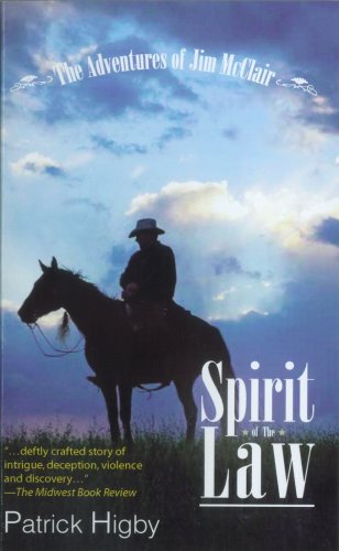 Spirit of the Law: Patrick Higby: 9780979937705: Amazon.com: Books