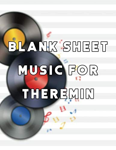 Amazon.com: Blank Sheet Music For Theremin: Music Manuscript Paper ...