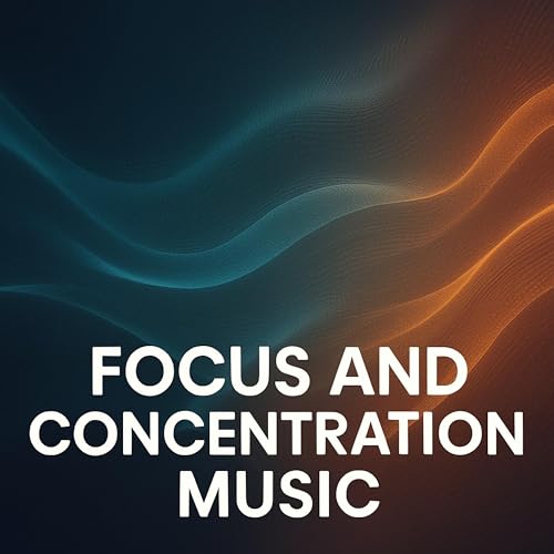 Amazon.com: Focus and Concentration Music: Deep Study, Work, and ...