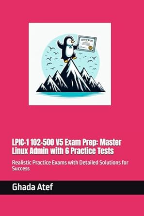 Amazon.com: LPIC-1 102-500 V5 Exam Prep: Master Linux Admin with 6 ...
