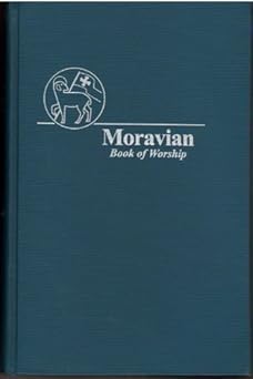 Moravian Book of Worship: Moravian Church In America: 9781878422156 ...