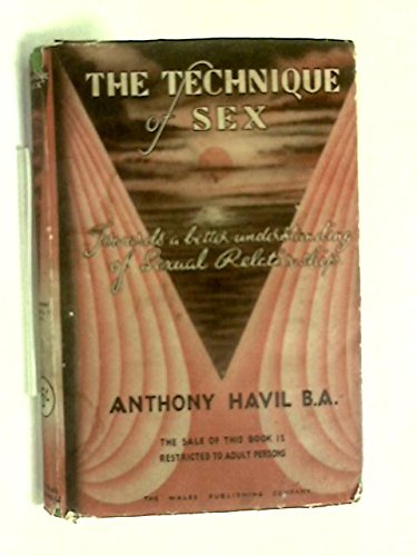 The Technique of Sex Towards a Better Understanding of Sexual ...