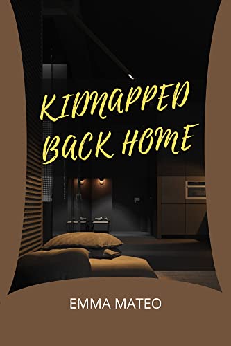 KIDNAPPED BACK HOME: A Girl Is Kidnapped When She Was Only 2 Years Old ...