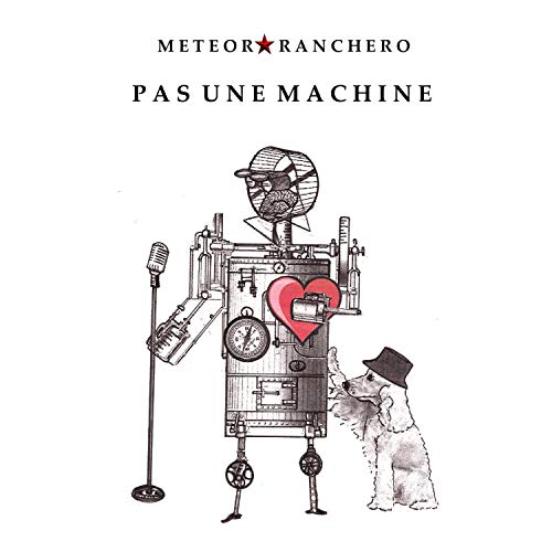 Amazon MusicでMeteor RancheroのPas une machineを再生する