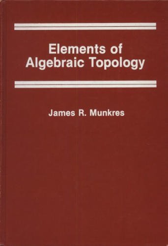 Elements Of Algebraic Topology: Munkres, James R: 9780201045864: Amazon ...