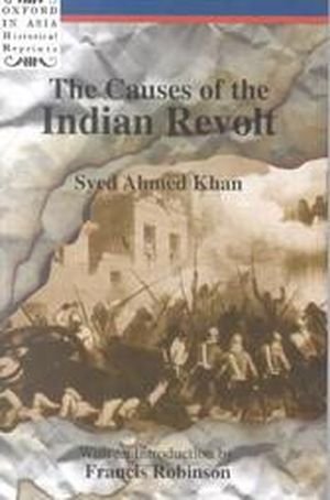 Buy The Causes of the Indian Revolt (Oxford in Asia Historical Reprints ...