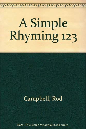 A Simple Rhyming 123: Rod Campbell: 9781852920951: Amazon.com: Books