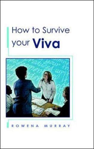 Amazon.com: How to Survive your Viva: 9780335212859: Rowena Murray: Books