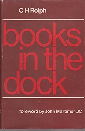 Books in the Dock: C.H. Rolph: 9782339590179: Amazon.com: Books