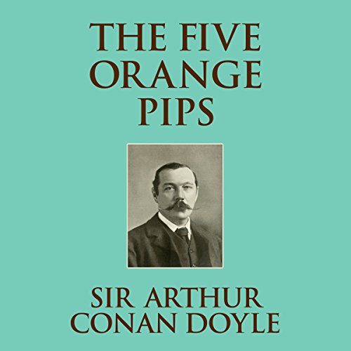 The Five Orange Pips (Audio Download): Arthur Conan Doyle, Stephen ...