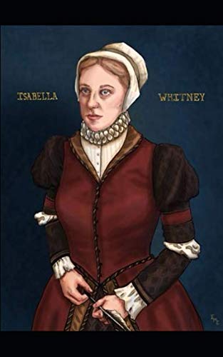 Amazon.com: Isabella Whitney: A Truly Modern Woman: Her Life Story and ...