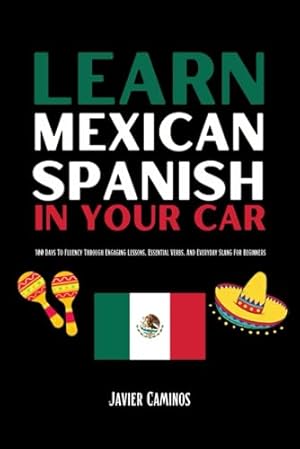 Learn Mexican Spanish for Adult Beginners Workbook: Speak Mexican ...