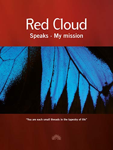 Red Cloud Speaks - My mission (Spiritualismo Book 2) eBook : Roberts ...