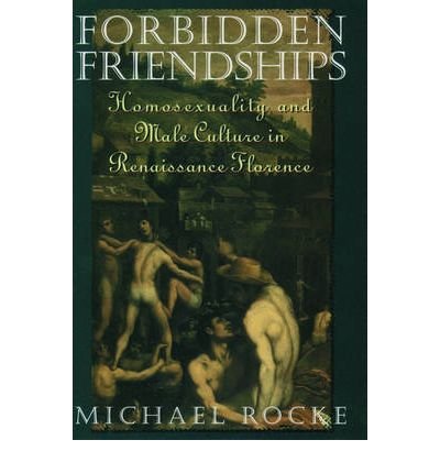 Amazon.co.jp: [( Forbidden Friendships: Homosexuality and Male Culture ...