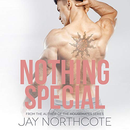 Nothing Special (Audio Download): Jay Northcote, Matthew Lloyd Davies ...