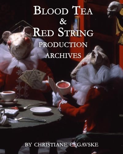 Blood Tea and Red String: Production Archives: Cegavske, Christiane ...