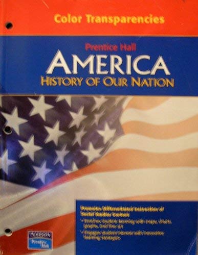 Prentice Hall America History of Our Nation Color Transparencies ...