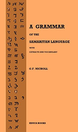 A Grammar of the Samaritan Language with Extracts and Vocabulary ...