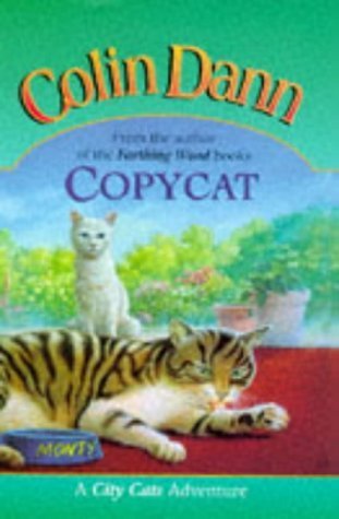 Amazon.com: Copycat: 9780091765095: Dann, Colin: Books