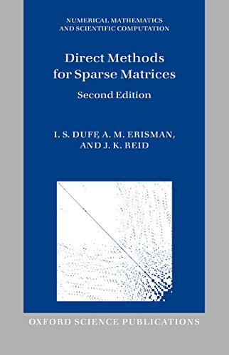 Direct Methods For Sparse Matrices Numerical Mathematics And Scientific Computation 2 Duff I