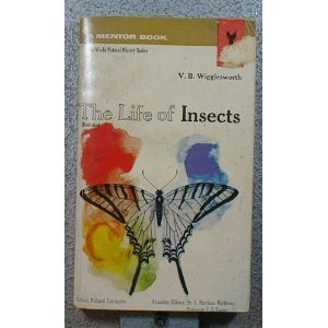 The life of insects: Wigglesworth, Vincent B: Amazon.com: Books