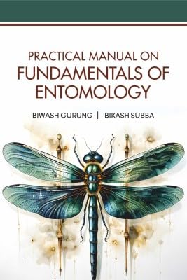 Buy Practical Manual on Fundamentals of Entomology Book Online at Low Prices in India ...