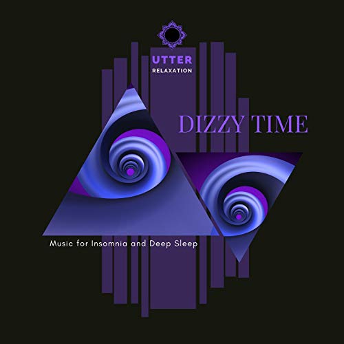 Amazon.com: Dizzy Time: Music for Insomnia and Deep Sleep : Various ...