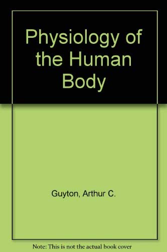 Amazon | Physiology of the Human Body | Guyton, Arthur C. | Basic Science