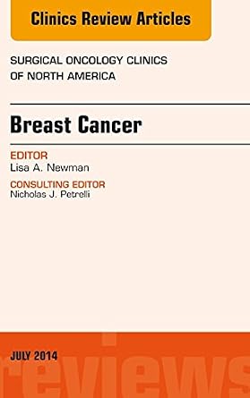 Amazon.com: Breast Cancer, An Issue of Surgical Oncology Clinics of ...