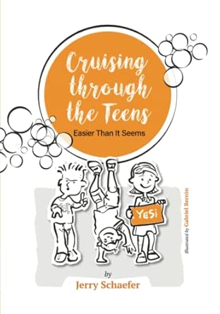 Cruising Through The Teens - Easier Than It Seems: Schaefer, Jerry ...