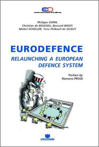 EURODEFENCE: RELAUCHING A EUROPEAN DEFENCE SYSTEM: Amazon.co.uk: BIGOT ...