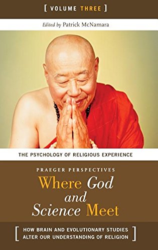 Buy Where God and Science Meet: How Brain and Evolutionary Studies ...