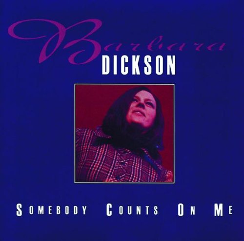 Barbara Dickson - Somebody Counts on Me - Amazon.com Music