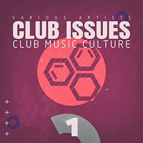 Amazon MusicでVARIOUS ARTISTSのClub Issues, Vol. 1を再生する