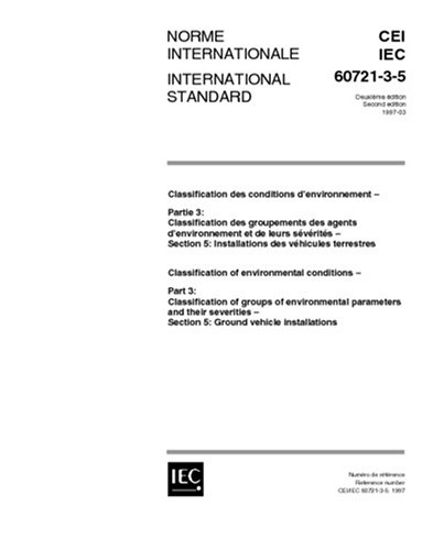 IEC 60721-3-5 Ed. 2.0 b:1997, Classification of environmental ...