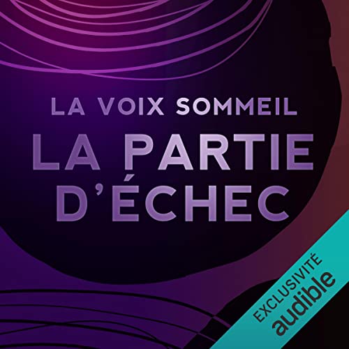 La partie d'échec: La Voix Sommeil : David Christoffel, David ...