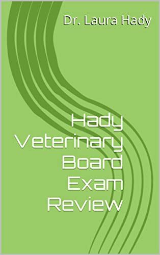Hady Veterinary Board Exam Review eBook : Hady, Dr Laura : Amazon.in ...