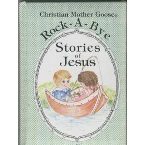 Amazon.co.jp: Rock-A-Bye Stories of Jesus : Japanese Books