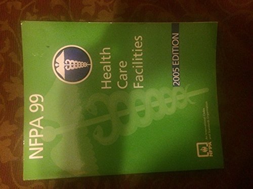 NFPA 99 2005 Health Care Facilities: NFPA: Amazon.com: Books
