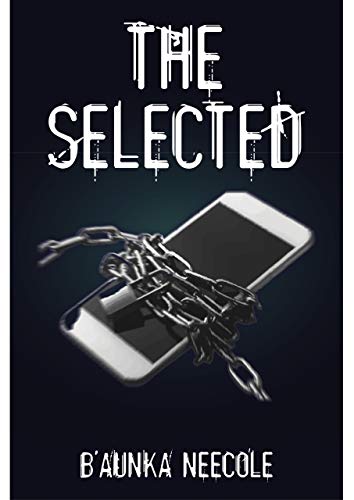 The Selected eBook : NeeCole, B'Aunka: Amazon.co.uk: Kindle Store