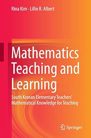 Amazon.com: Mathematics Teaching and Learning: South Korean Elementary ...