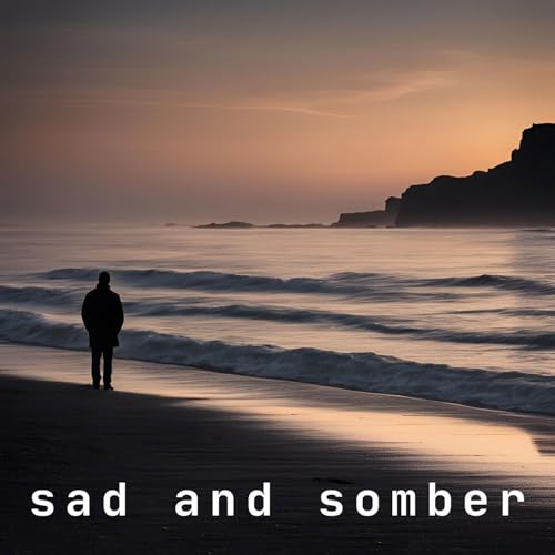 Amazon Music Unlimited - VARIOUS ARTISTS 『sad and somber』