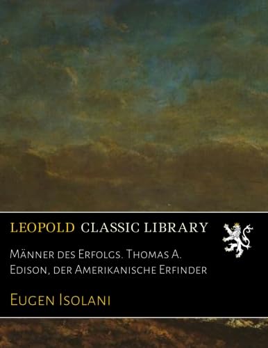 Amazon.in: Buy Männer des Erfolgs. Thomas A. Edison, der Amerikanische ...