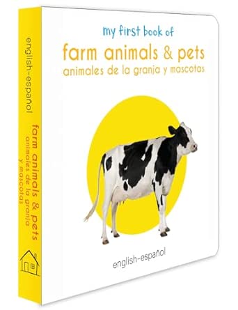 My First Book of Farm Animals & Pets - Animales De La Granja Y Mascotas ...
